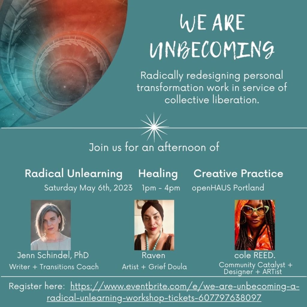 We Are UnBecoming: Radically redesigning personal transformation work ...